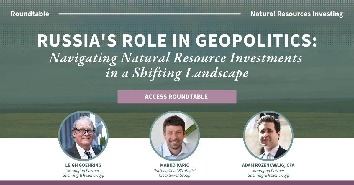 ROUNDTABLE: Russia's Role in Geopolitics - Navigating Natural Resource ...